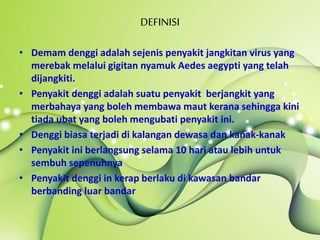 Denggi Berdarah - Komunikasi Kesihatan | PPTX