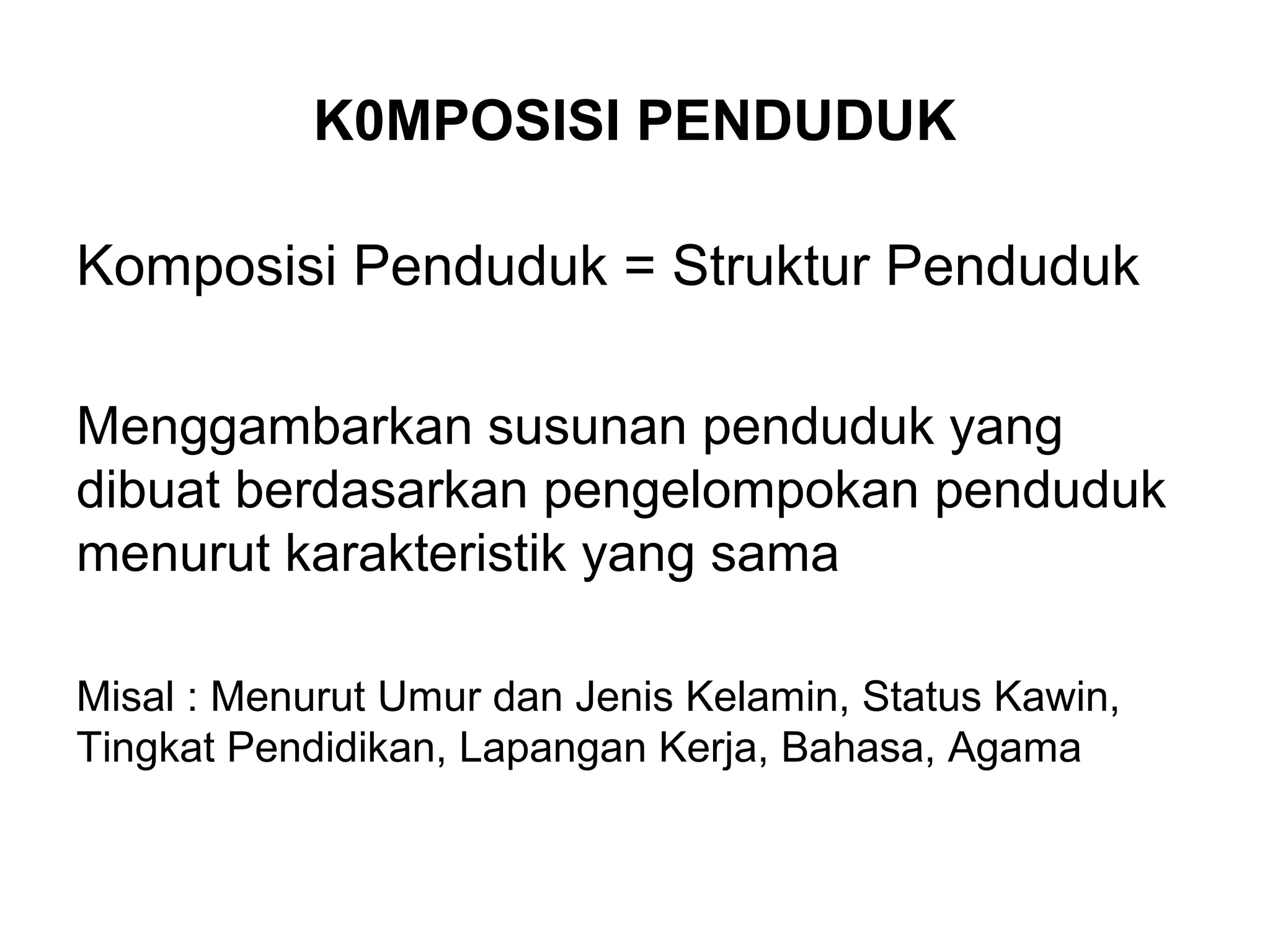 Komposisi penduduk | PPT