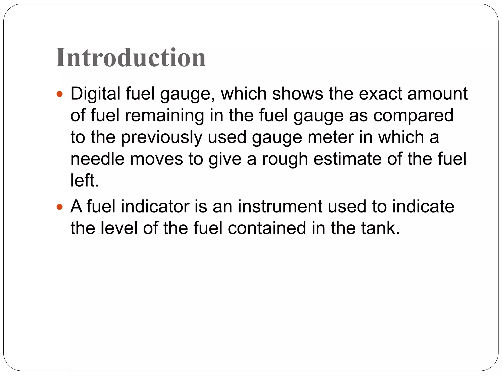 K11023 rohan patel digital fuel level indicator | PPT