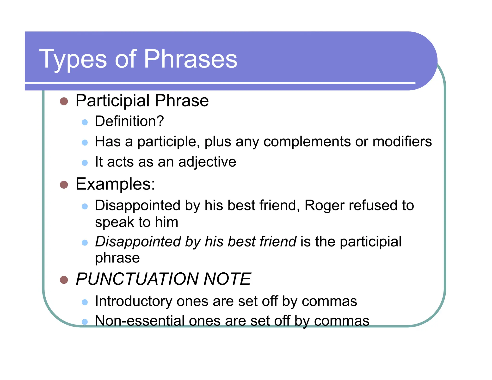 Phrases And Clauses, the types of phrases, types of clause | PPT