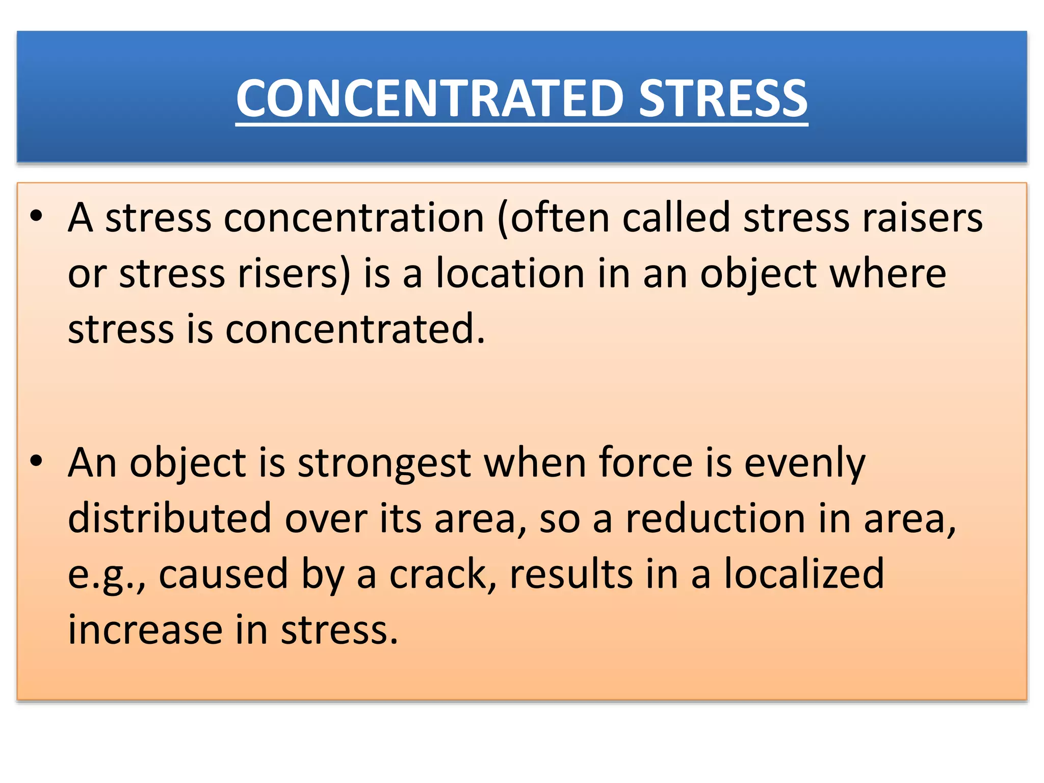 Concentrated Stress & Stress Tensor | PPTX