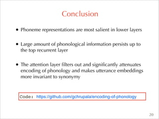 Afra Alishahi - 2017 - Encoding of Phonology in an RNN model of ...