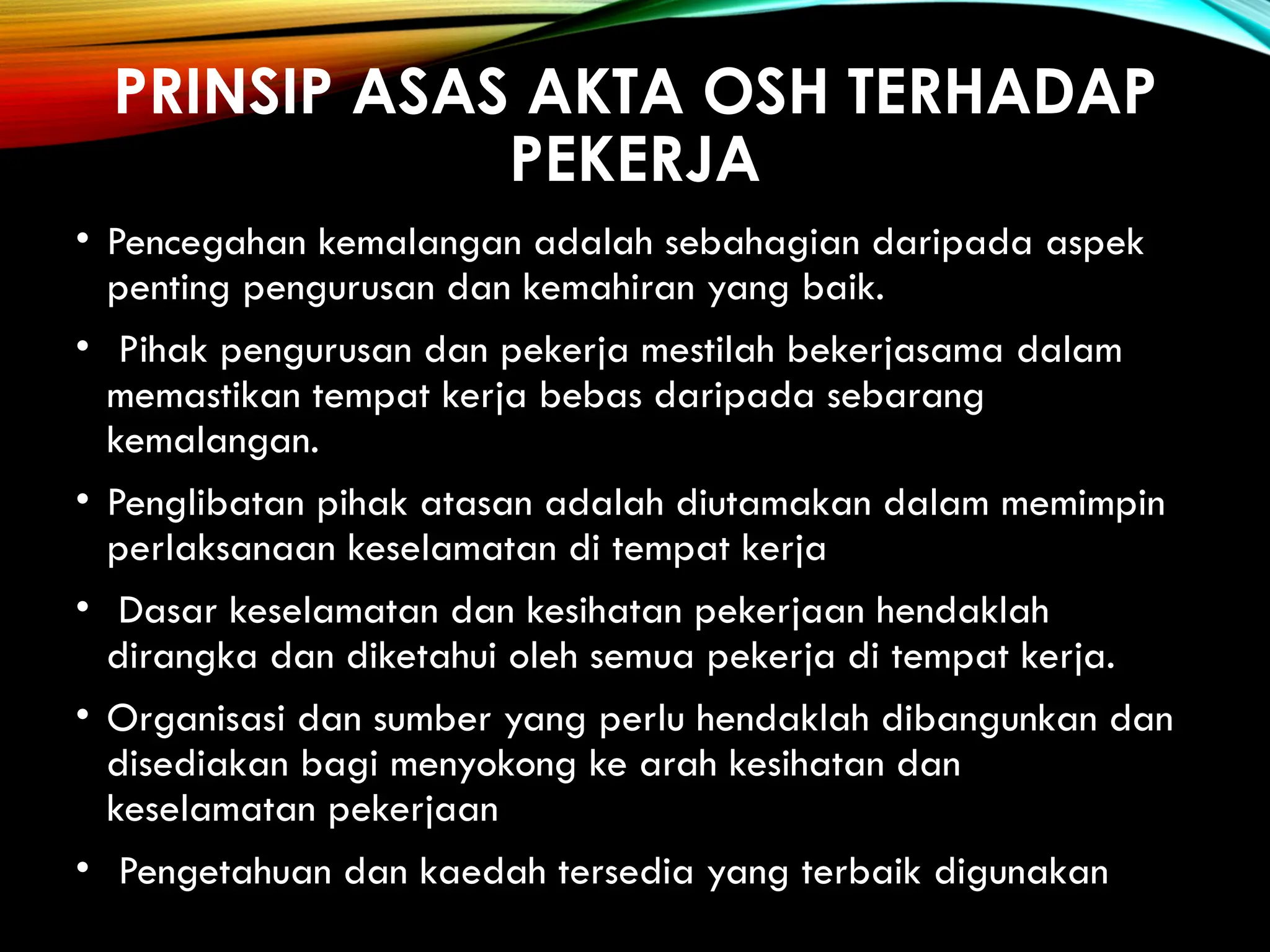 K2 - AKTA KESIHATAN & KESELAMATAN DI TEMPAT KERJA (OSH) - Copy.pptx