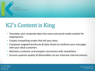 Introduction to K2 Global Communications | PPT