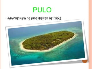 Mga Katangiang Pisikal ng Pilipinas | PPTX