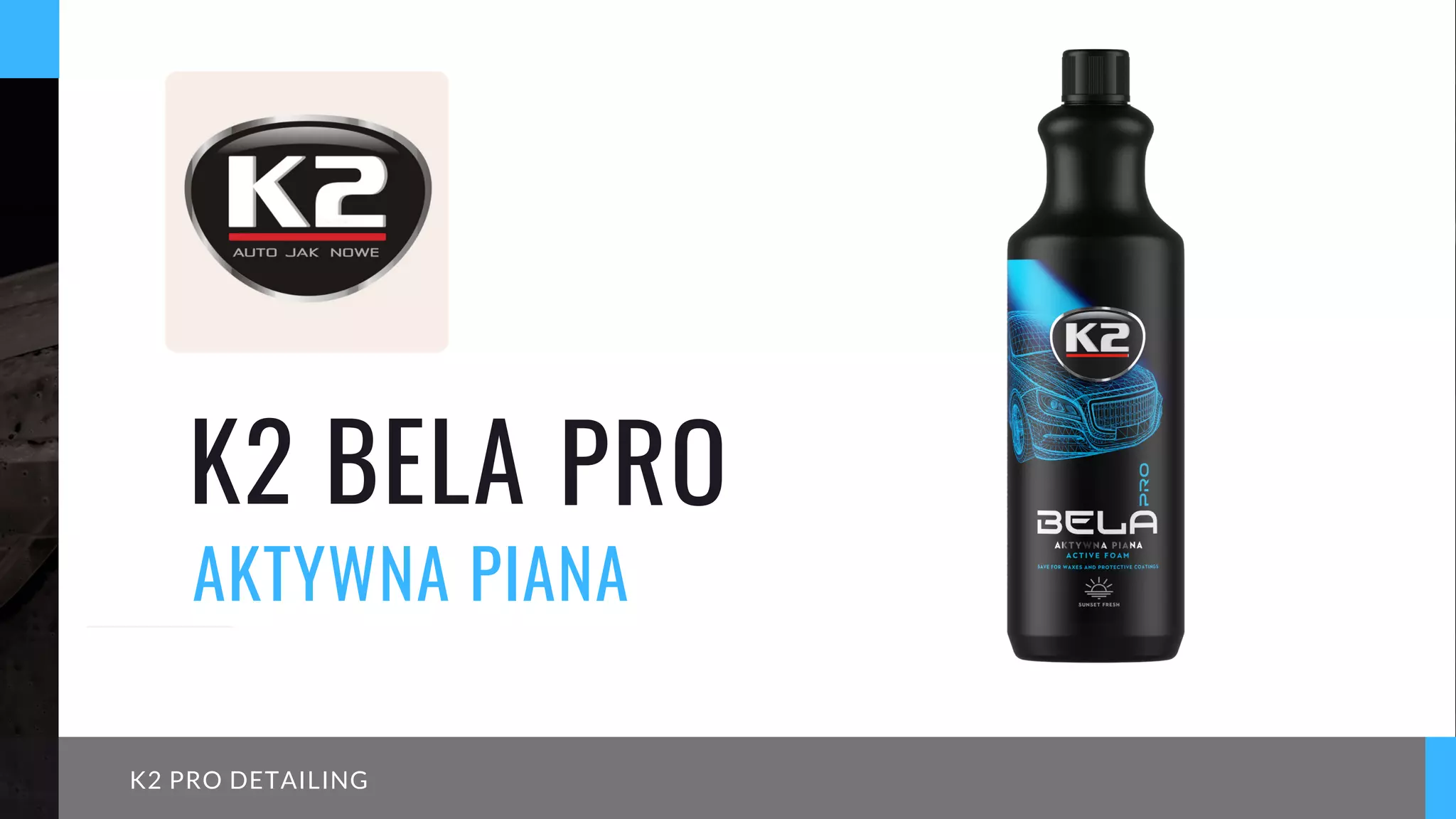 K2 Bela Pro aktywna piana D0121 | PDF