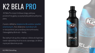 K2 Bela Pro aktywna piana D0121 | PDF