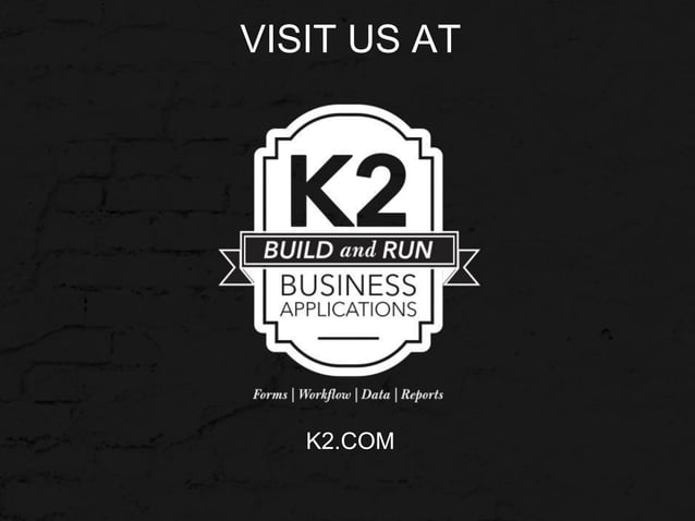 K2 for SharePoint and Infopath | PPT