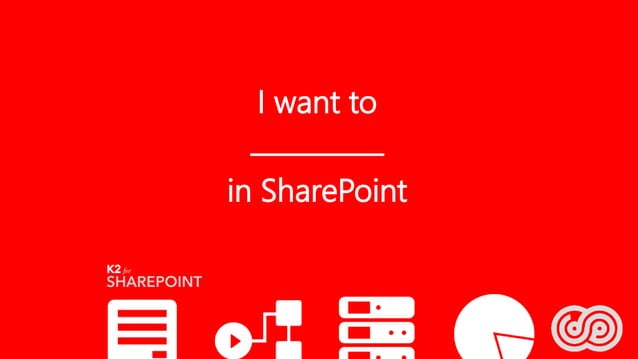 K2 for SharePoint – Forms and Workflow-Driven Apps in SharePoint | PPTX ...