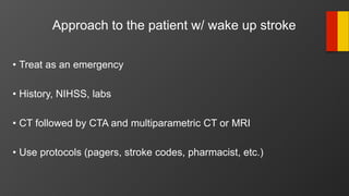 Diagnosing a wake-up stroke (look to the future) - imaging ...