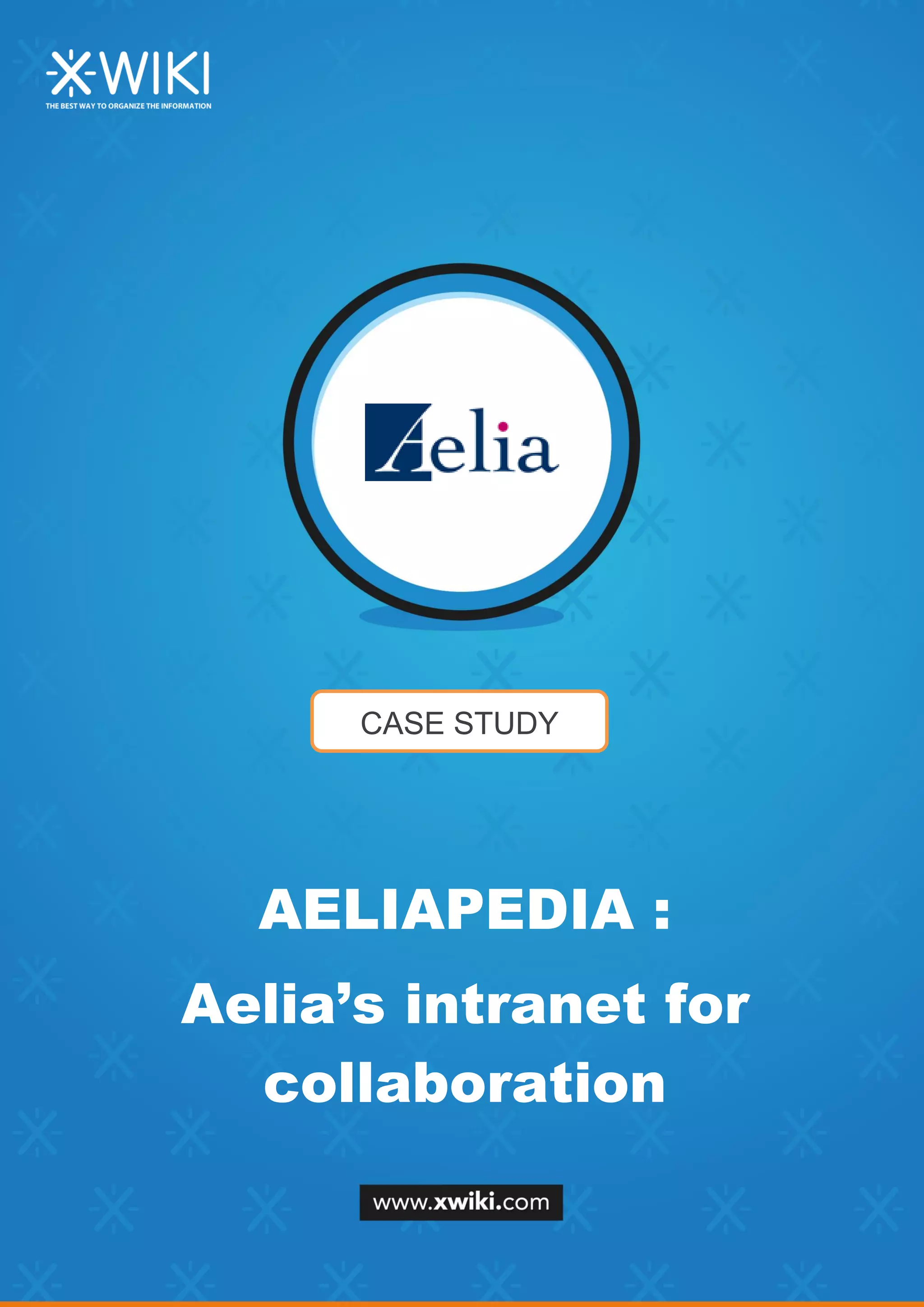 An collaborative intranet: the Aelia case study | PDF