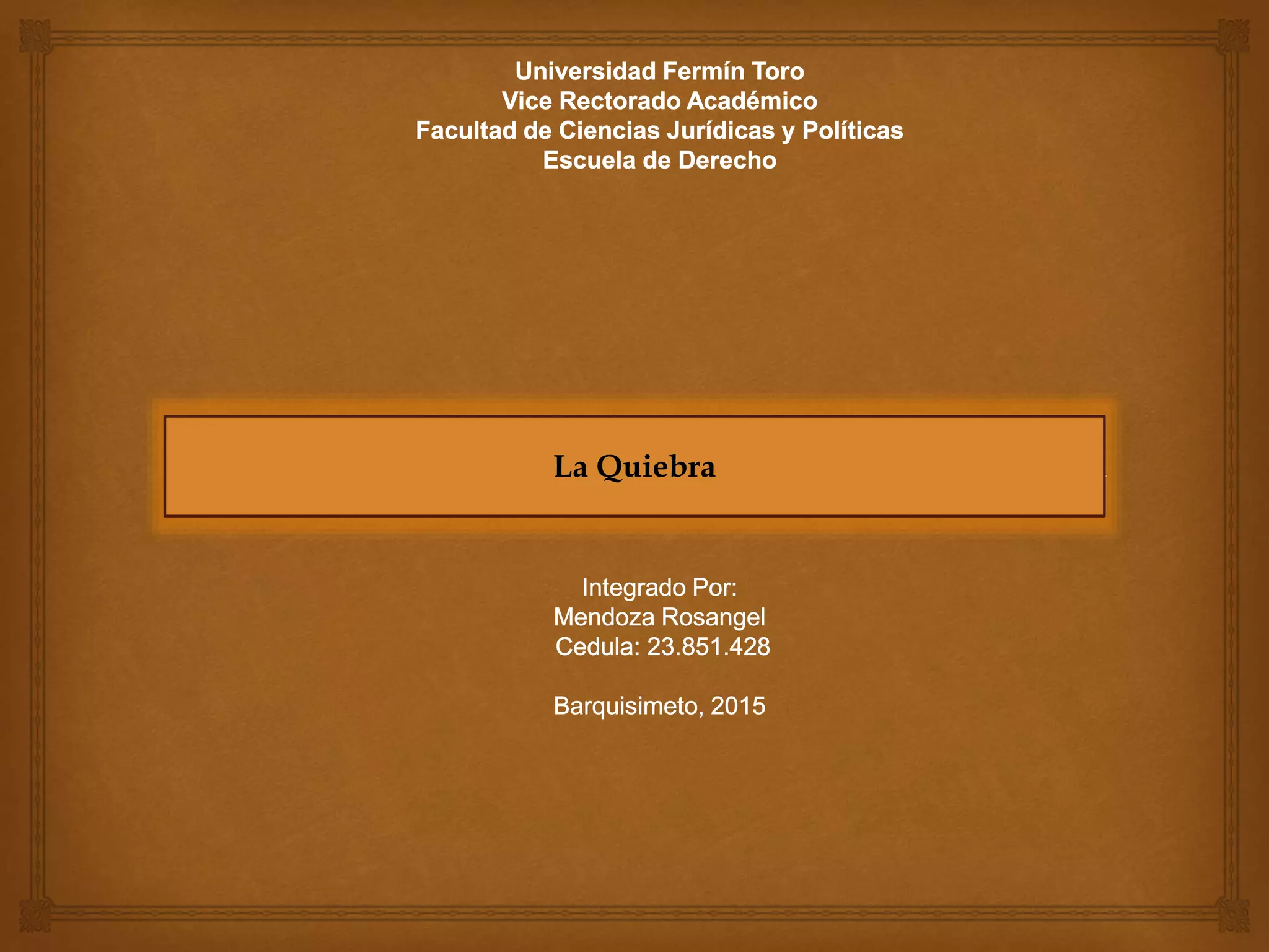 La quiebra | PPTX