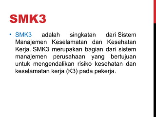 Keselamatan dan kesehatan kerja (K3).ppt