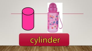 3D SHAPES FOR KINDERGARTEN AND REAL OBJECTS | PPTX
