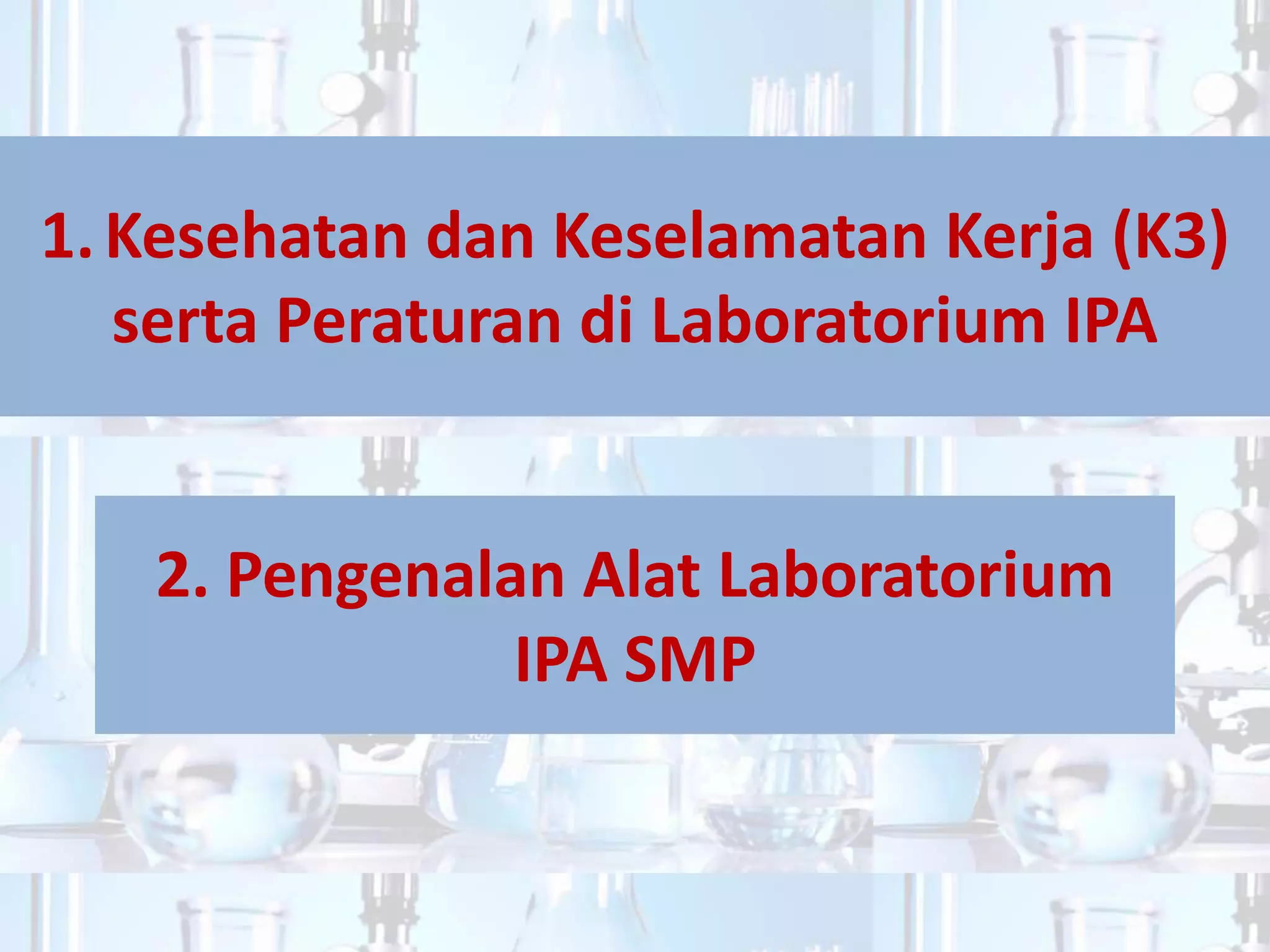 K3 dan Pengenalan Alat Laboratorium - SMP.pptx