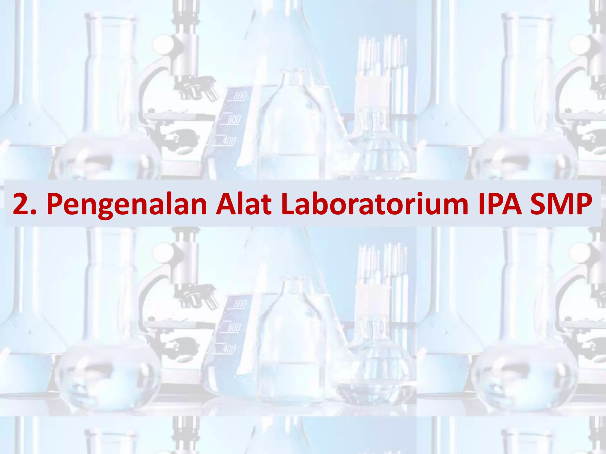 K3 dan Pengenalan Alat Laboratorium - SMP.pptx