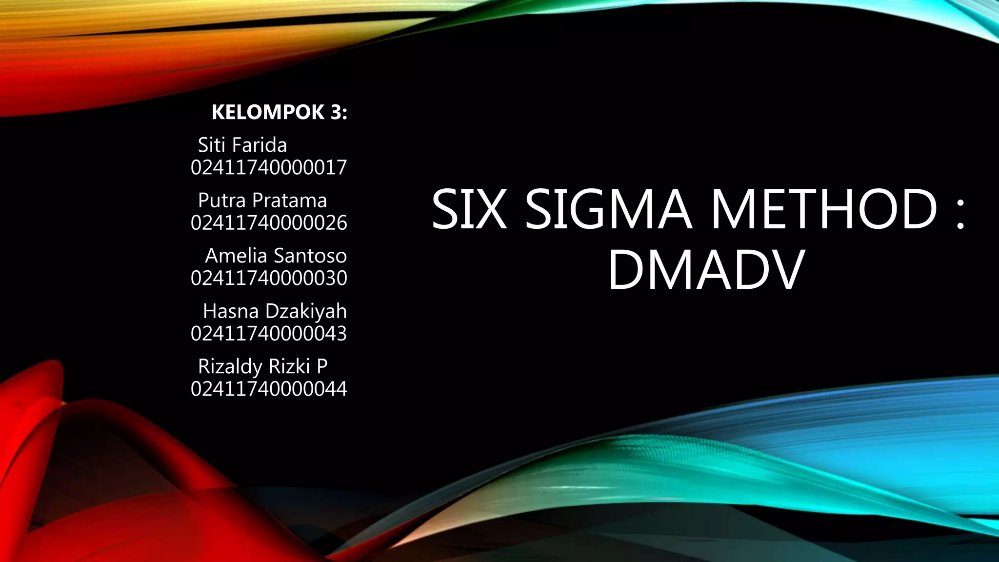 Six Sigma DMADV -step-tools-outputs | PPTX