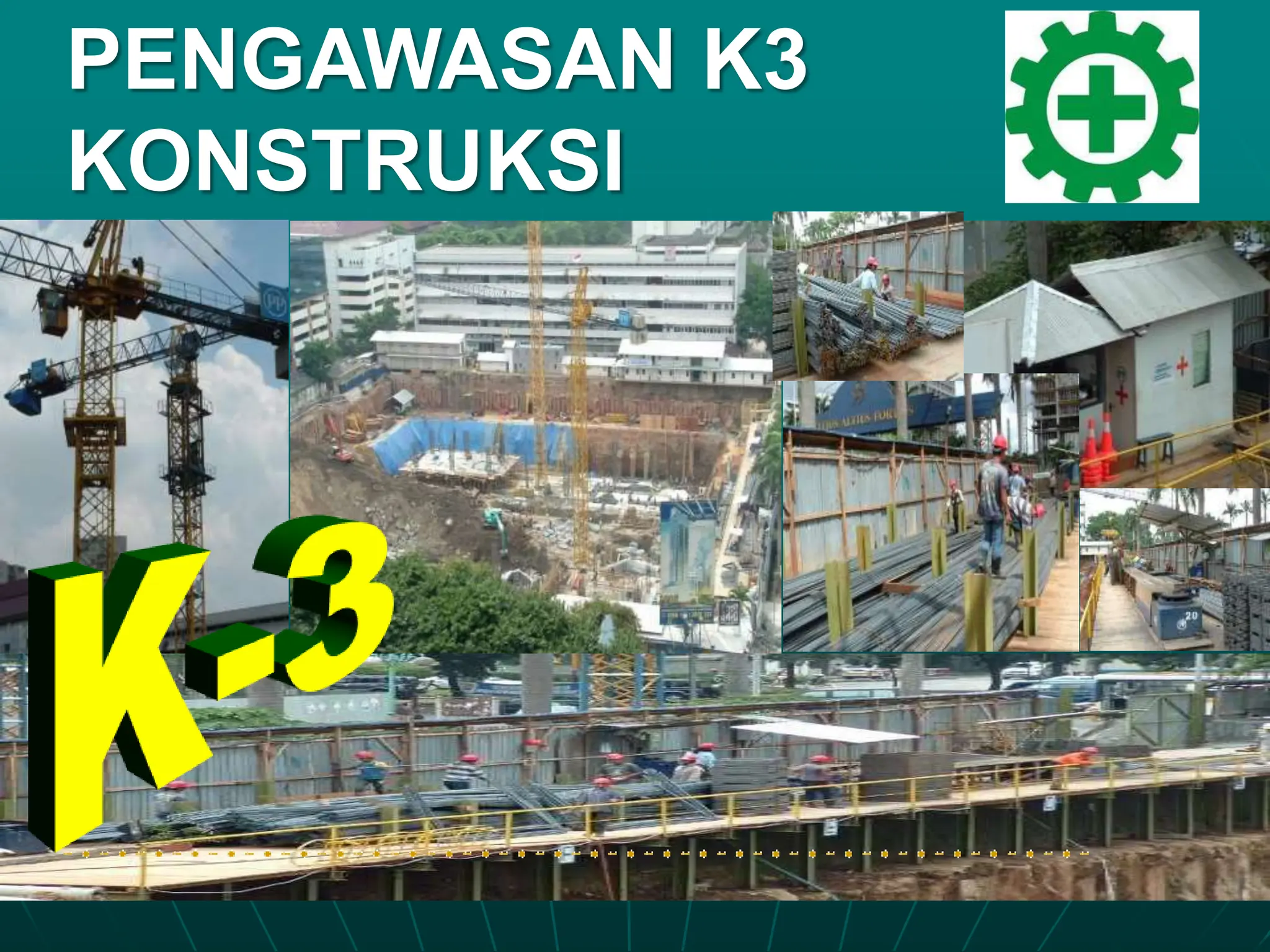 K3 Konstruksi untuk ahli k3 umum 2018.pdf