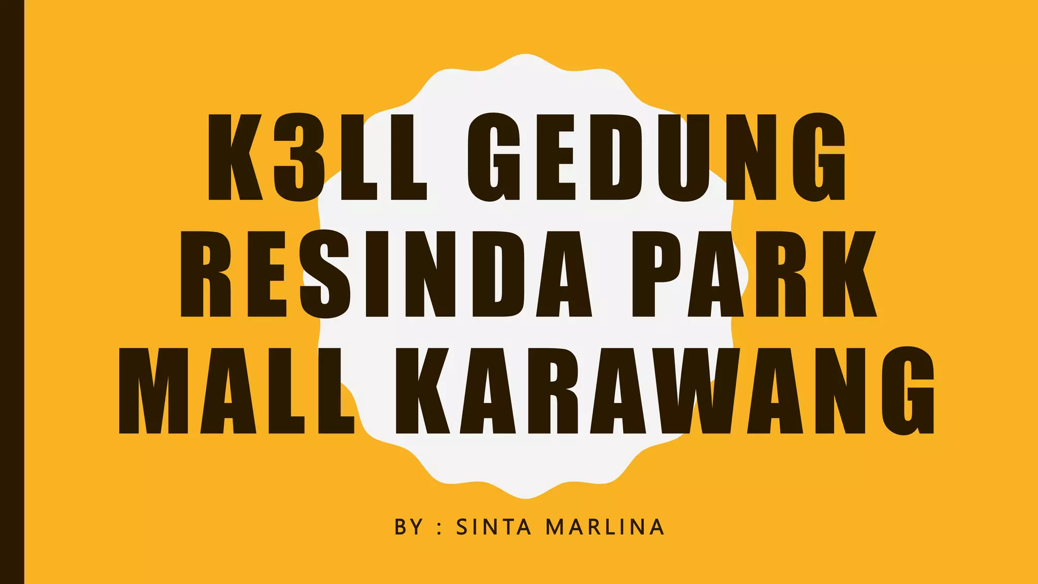K3LL Gedung Resinda Park Mall.pptx