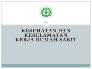 K3RS PRESENTASI.ppt