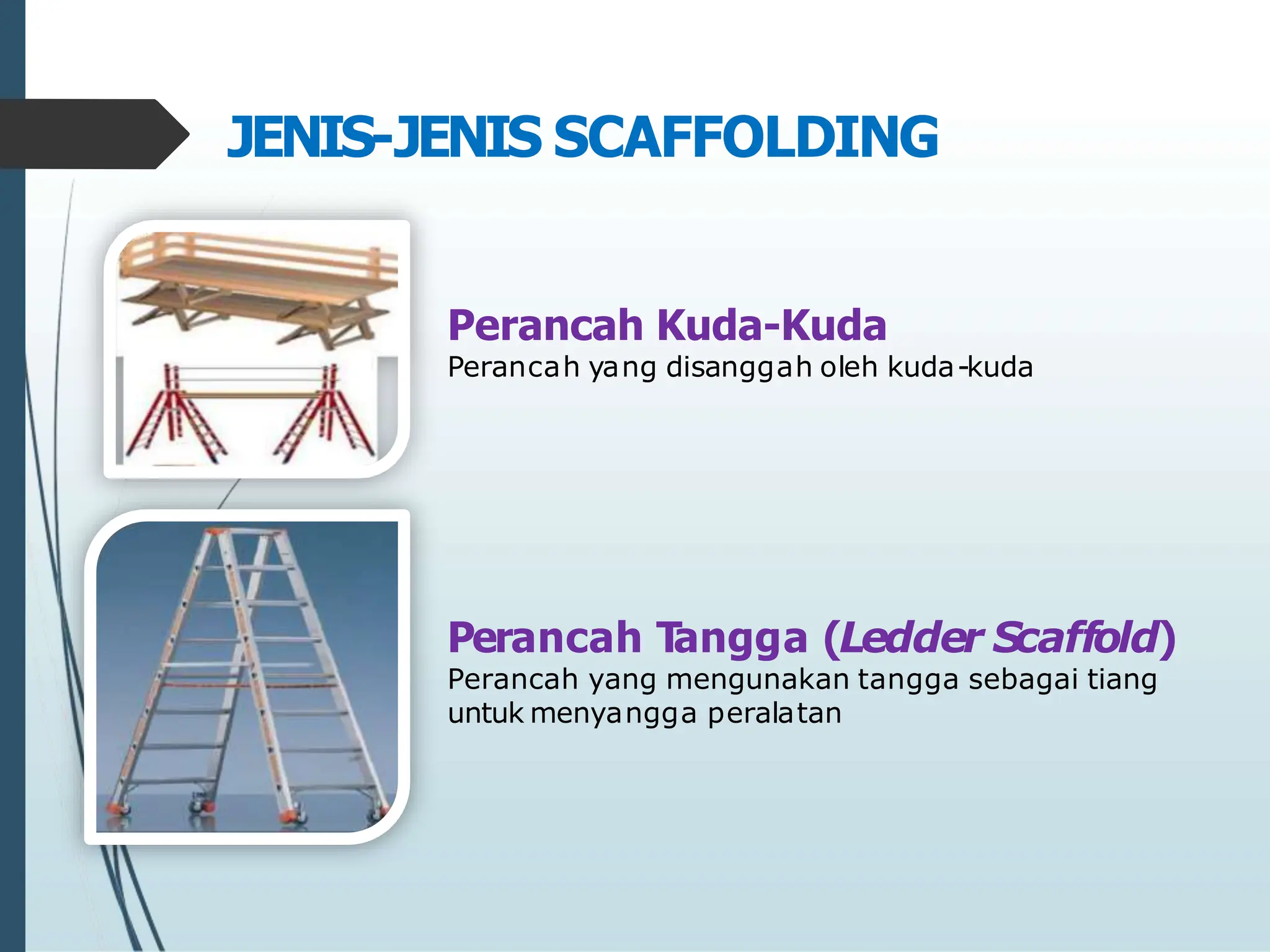 penggunaan scaffolding dalam menunjang pekerjaan di area project | PPTX