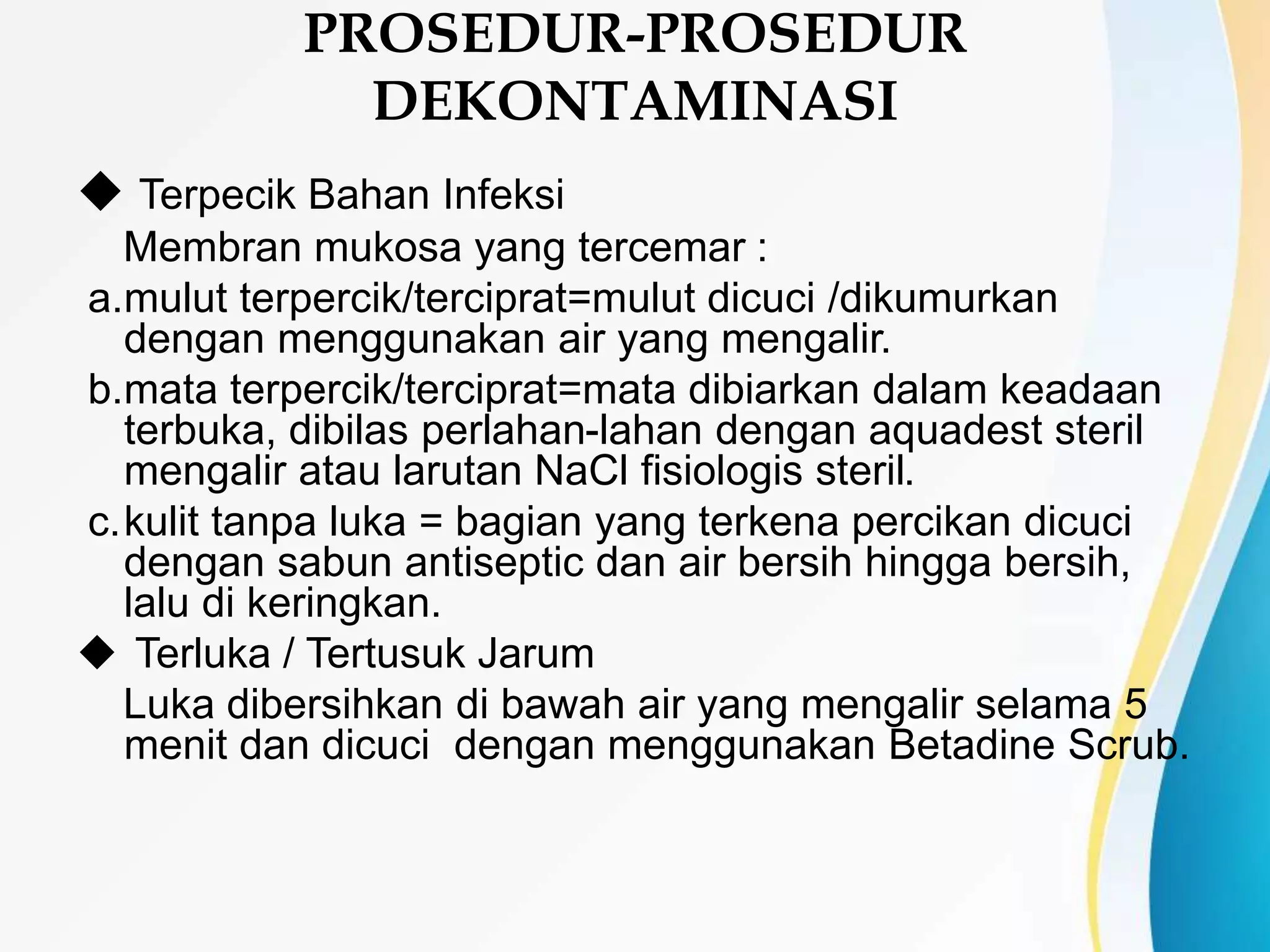 K3Sterilisasi,desinfeksi Dekontaminasi -KLP 4.ppt