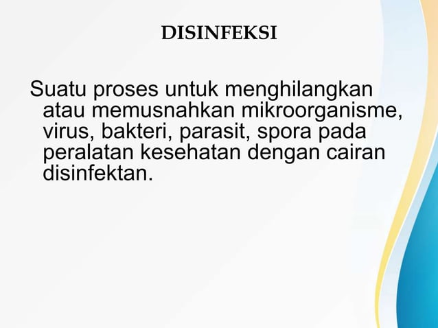 K3Sterilisasi,desinfeksi Dekontaminasi -KLP 4.ppt