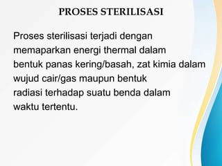 K3Sterilisasi,desinfeksi Dekontaminasi -KLP 4.ppt