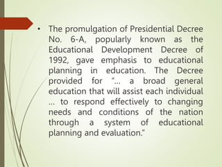 EDUC_230_HISTORY_OF_EDUCATIONL_PLANNING_IN_THE_PHILS.pptx