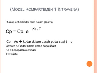 Model Kompartemen Farmakokinetika.ppt
