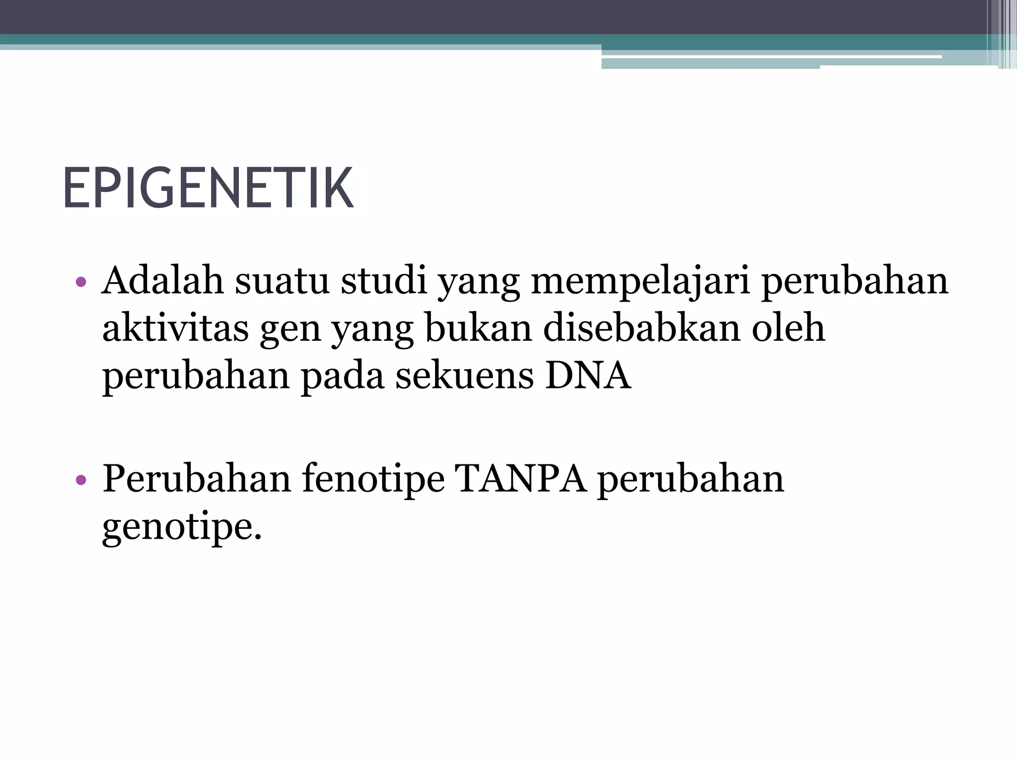Epigenetik | PPTX