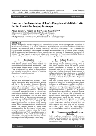 Hardware Implementation of Two’s Compliment Multiplier with Partial Product by Passing Technique ...