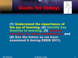 Bernard Luskin: Education and Ecstasy Not Education and Agony | PPT