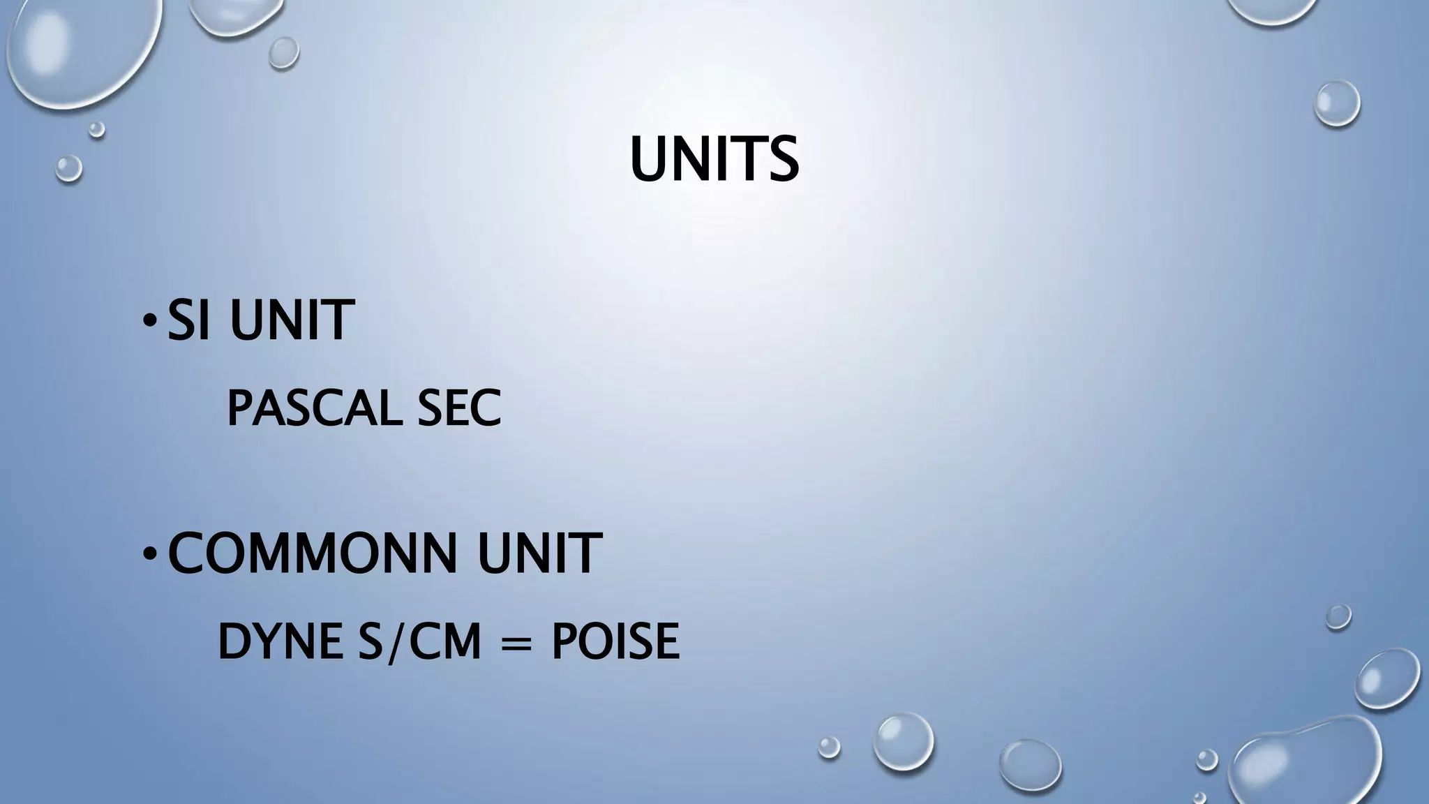 Viscosity and viscometer | PPTX
