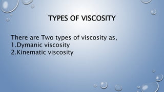 Viscosity and viscometer | PPTX