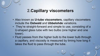 Viscosity and viscometer | PPTX