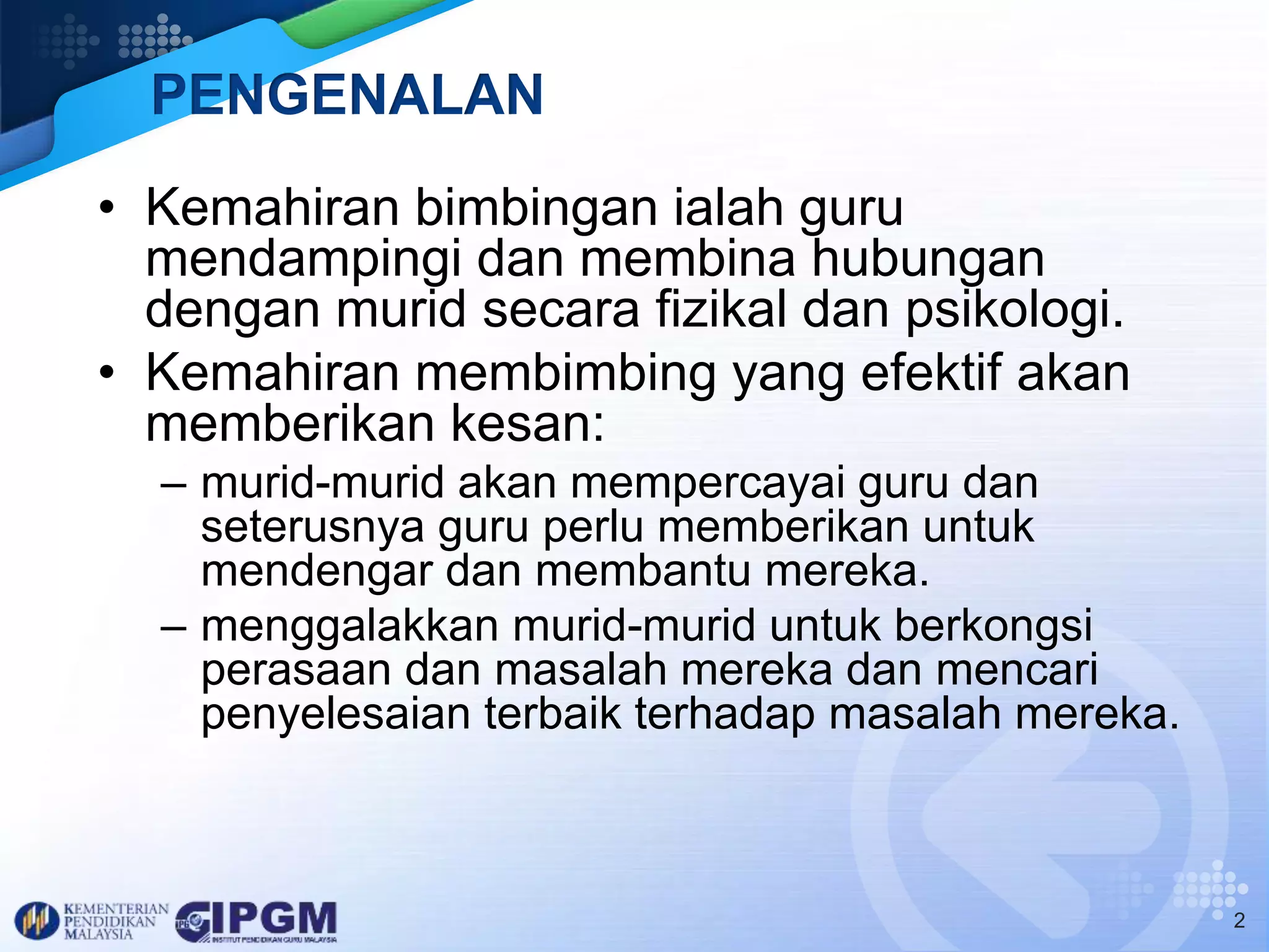 K7.3 KEMAHIRAN ASAS BIMBINGAN DAN KAUNSELING.pptx