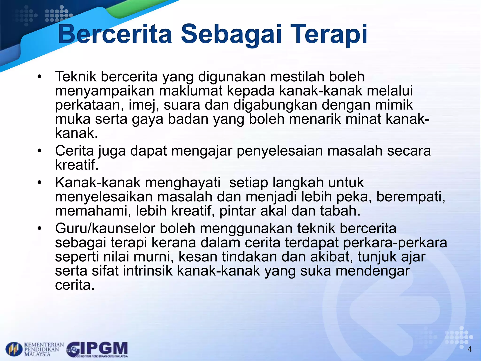 K7.5 JENIS-JENIS TERAPI KANAK-KANAK (BERCERITA) (3).pptx