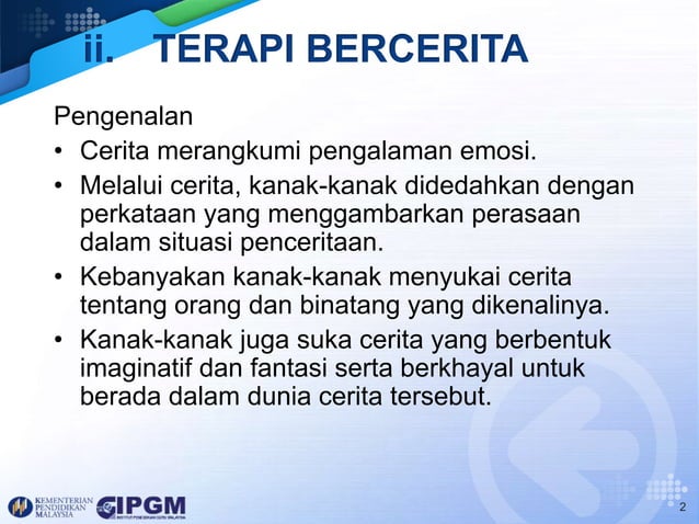 K7.5 JENIS-JENIS TERAPI KANAK-KANAK (BERCERITA) (3).pptx