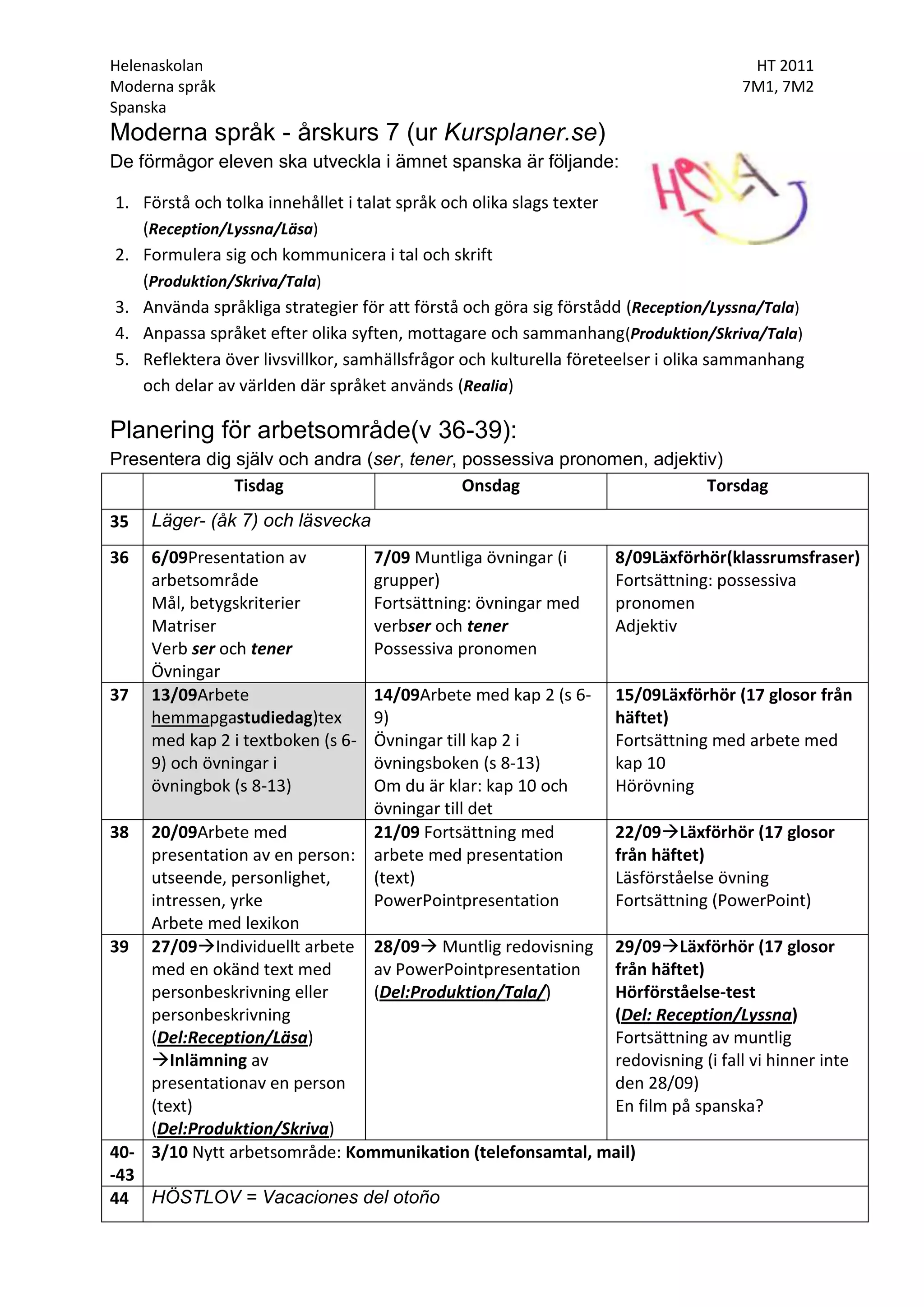 Åk 7 Planering v 36-39 | DOCX