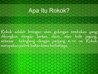 Rokok | PPT