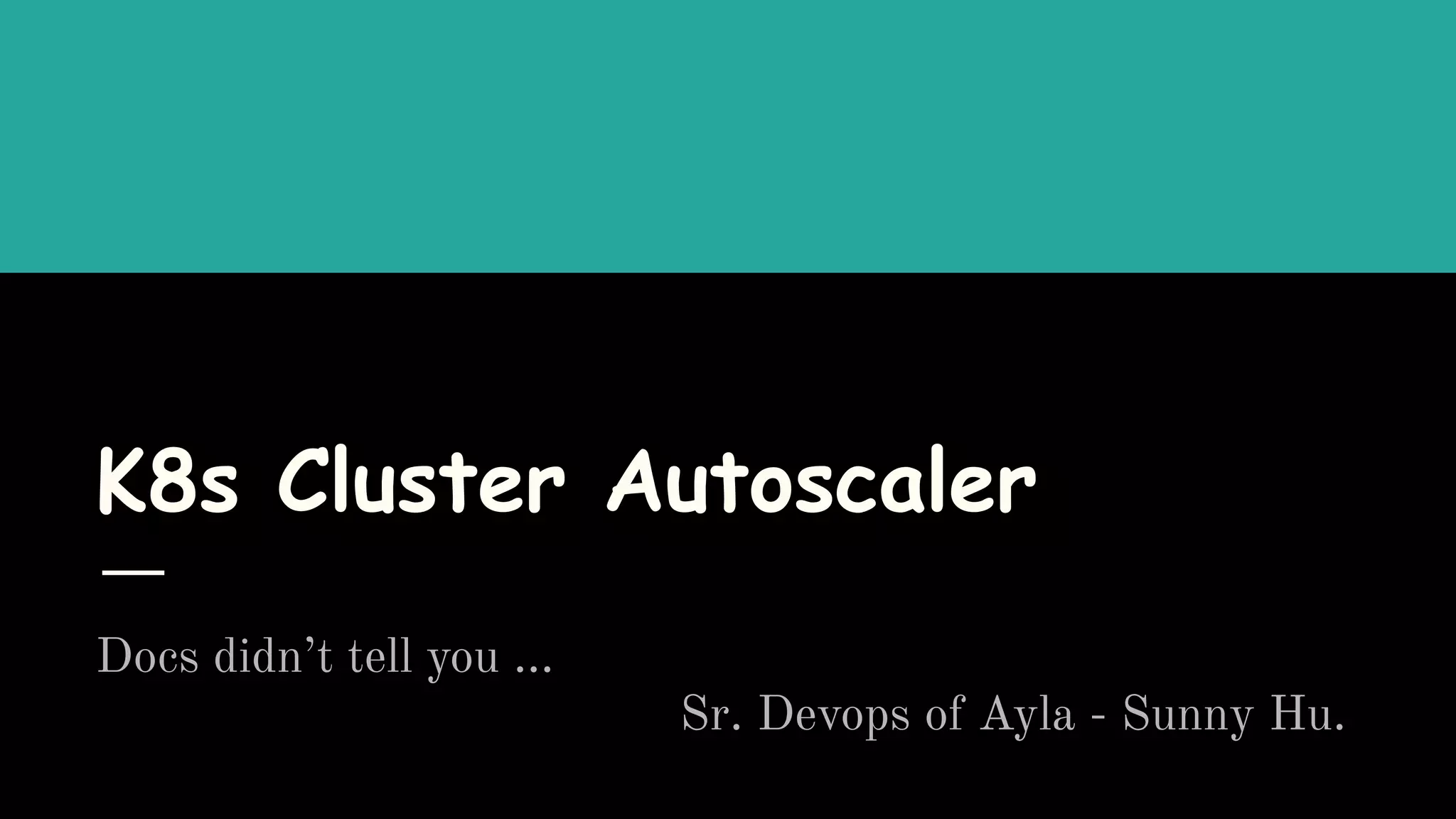 K8s cluster autoscaler | PPT