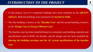 Energy simulation & analysis of two residential buildings | PPTX