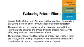 Reform efforts and the professional educator – | PPTX