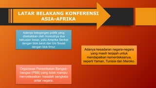 Konferensi asia afrika yang berada di bandung | PPT