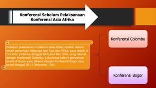 Konferensi asia afrika yang berada di bandung | PPT