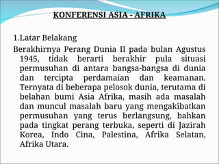 SEJARAH KONFERENSI ASIA AFRIKA (KAA) 1955.ppt
