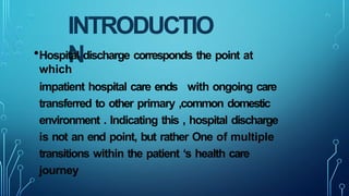 Discharge planning for patient and it's procedure | PPTX