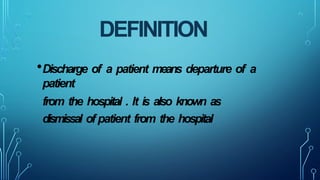 Discharge planning for patient and it's procedure | PPTX