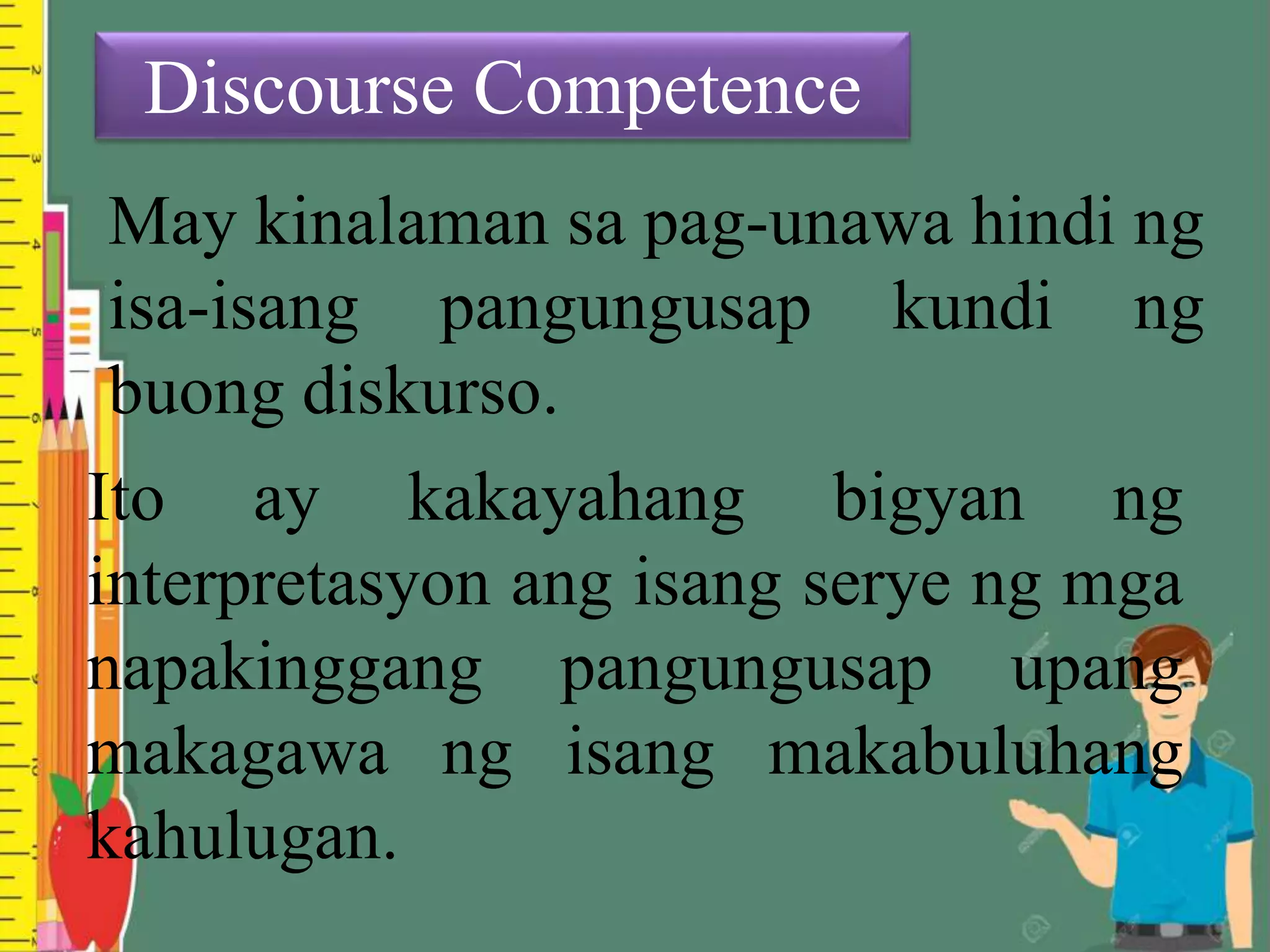 Kaalaman at Kasanayang Komunikatibo sa Pagtuturo at Pagkatuto ng Filipino 1.pptx